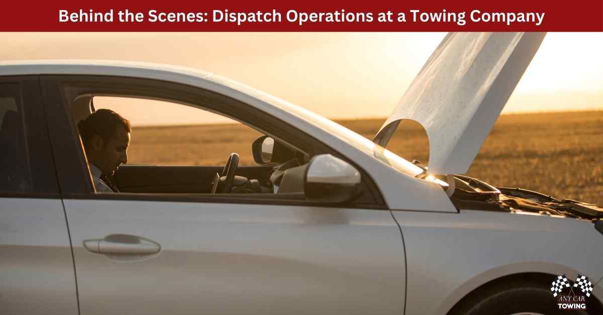 Behind the Scenes: Dispatch Operations at a Towing Company - Any Car Towing